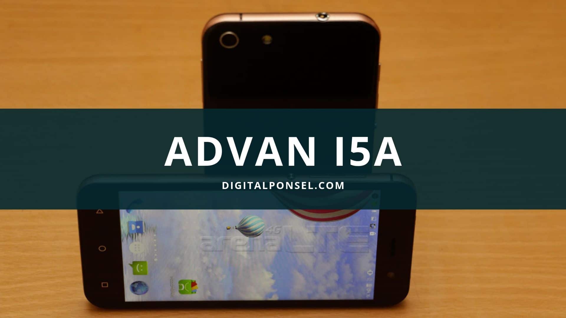 Harga Advan i5A Terbaru dan Spesifikasi Maret 2026 [Baru & Bekas]