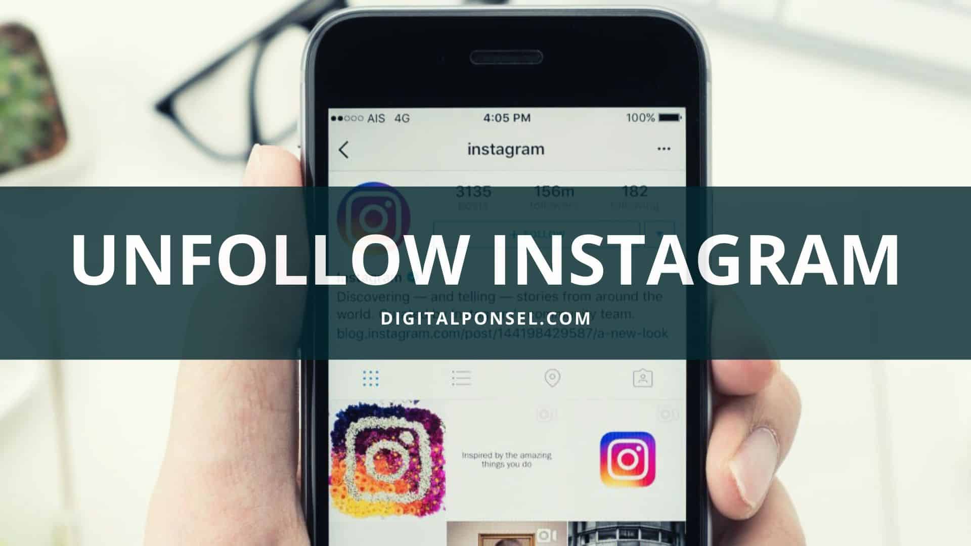 2 Cara Unfollow Instagram Akun Banyak Sekaligus dan Cepat