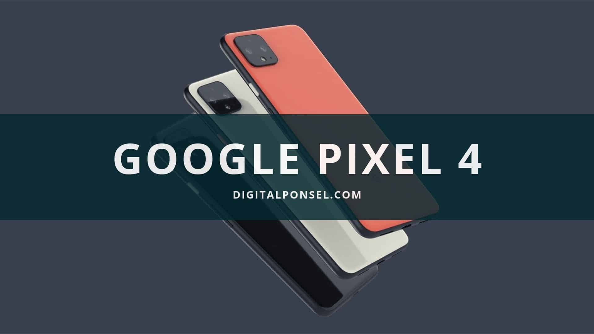 Harga Google Pixel 4 Terbaru dan Spesifikasi Maret 2026 [Baru & Bekas]