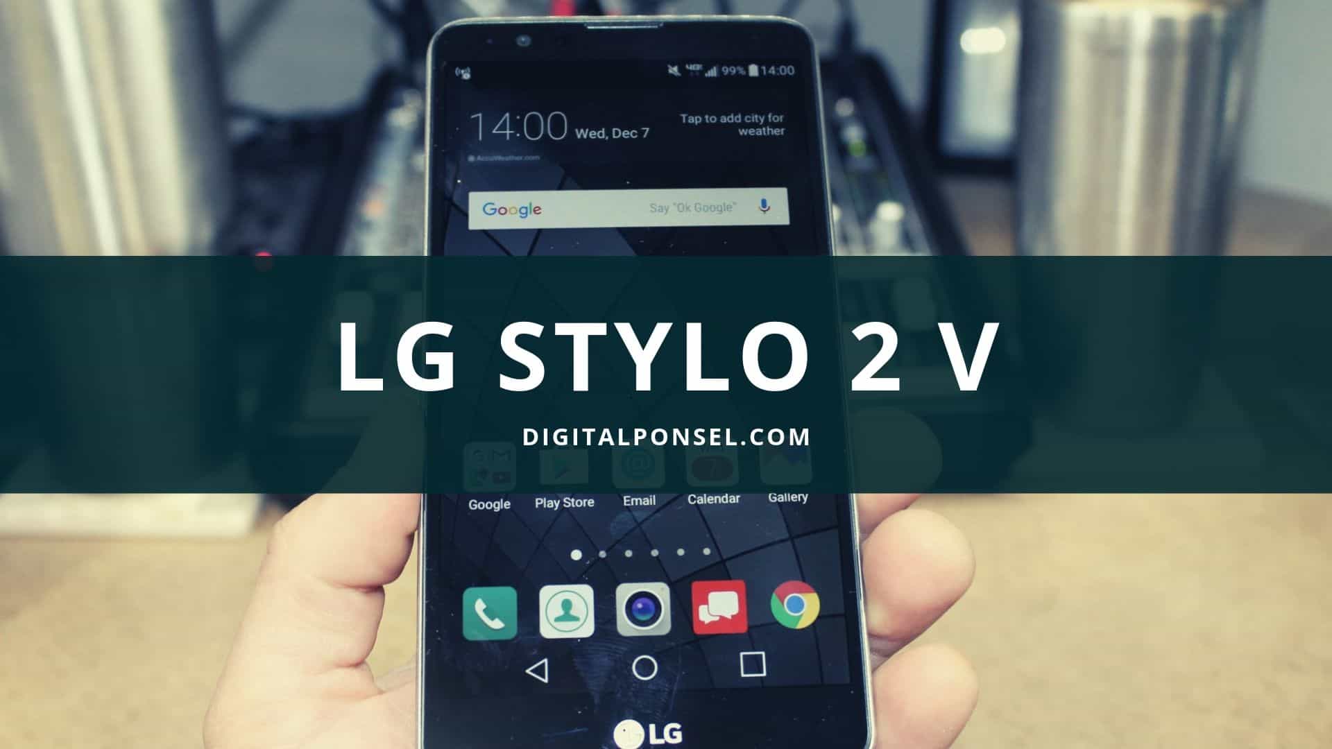 Harga LG Stylo 2 V Terbaru dan Spesifikasi Desember 2025 [Baru & Bekas]