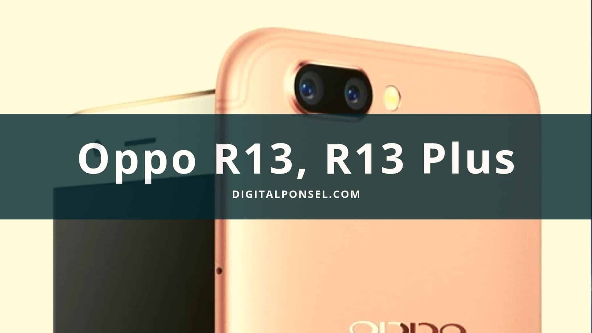 Harga Oppo R13 dan R13 Plus Terbaru dan Spesifikasi September 2025 [Baru & Bekas]