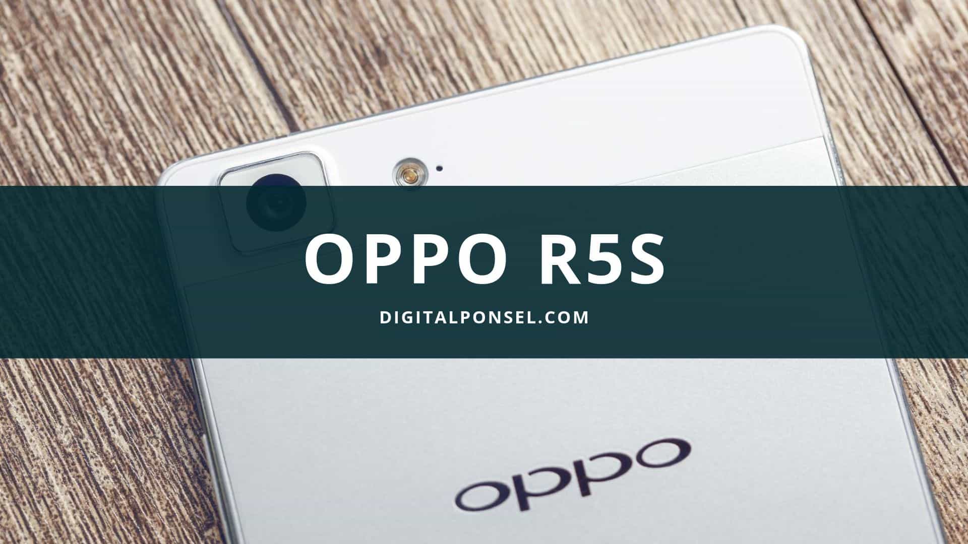 Harga Oppo R5S Terbaru dan Spesifikasi September 2025 [Baru & Bekas]