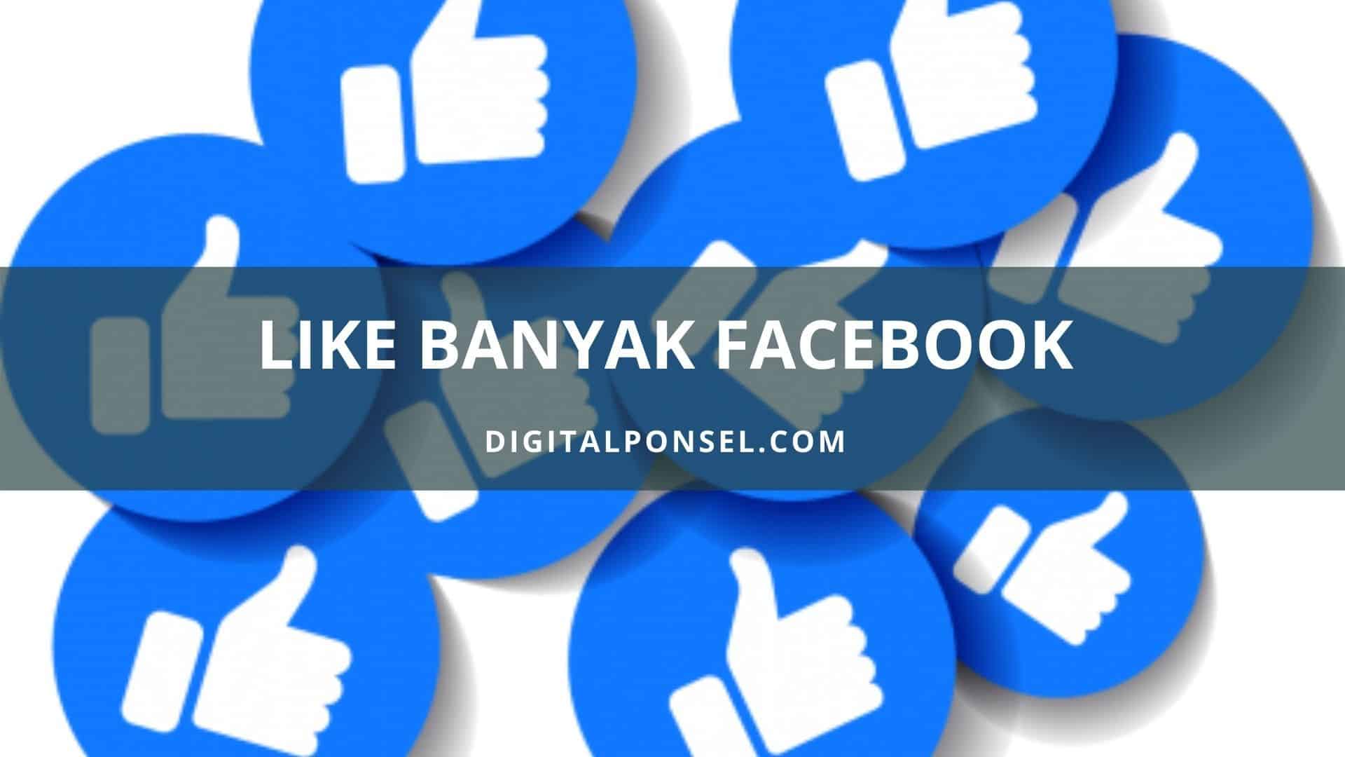 Cara Mendapatkan Like Banyak di Facebook